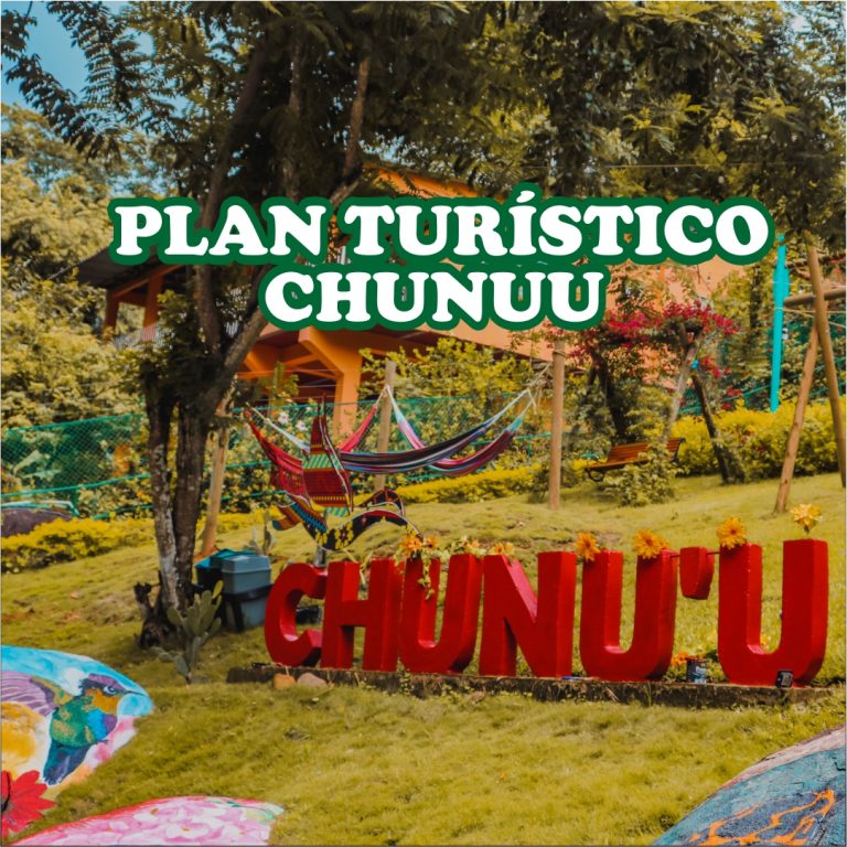 Plan turístico chunuu - Cajamag